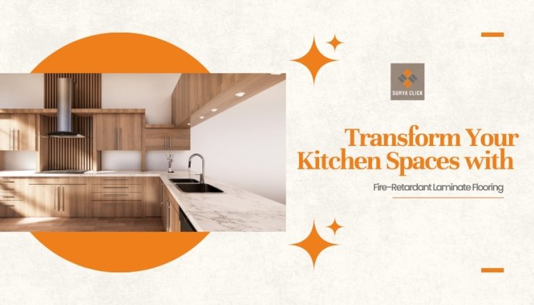 Transform Your Kitchen Spaces with Fire-Retardant Laminate Flooring ...